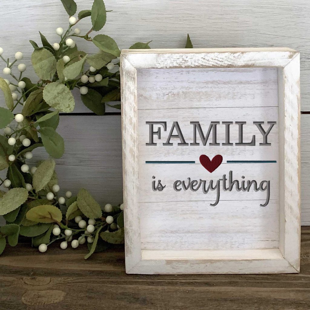 Family is Everything #1103 - Embroidery Village LLC