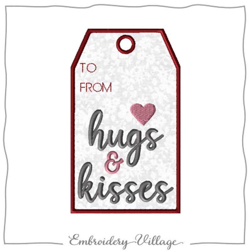Hugs and Kisses Gift Tag #1640 - Embroidery Village LLC
