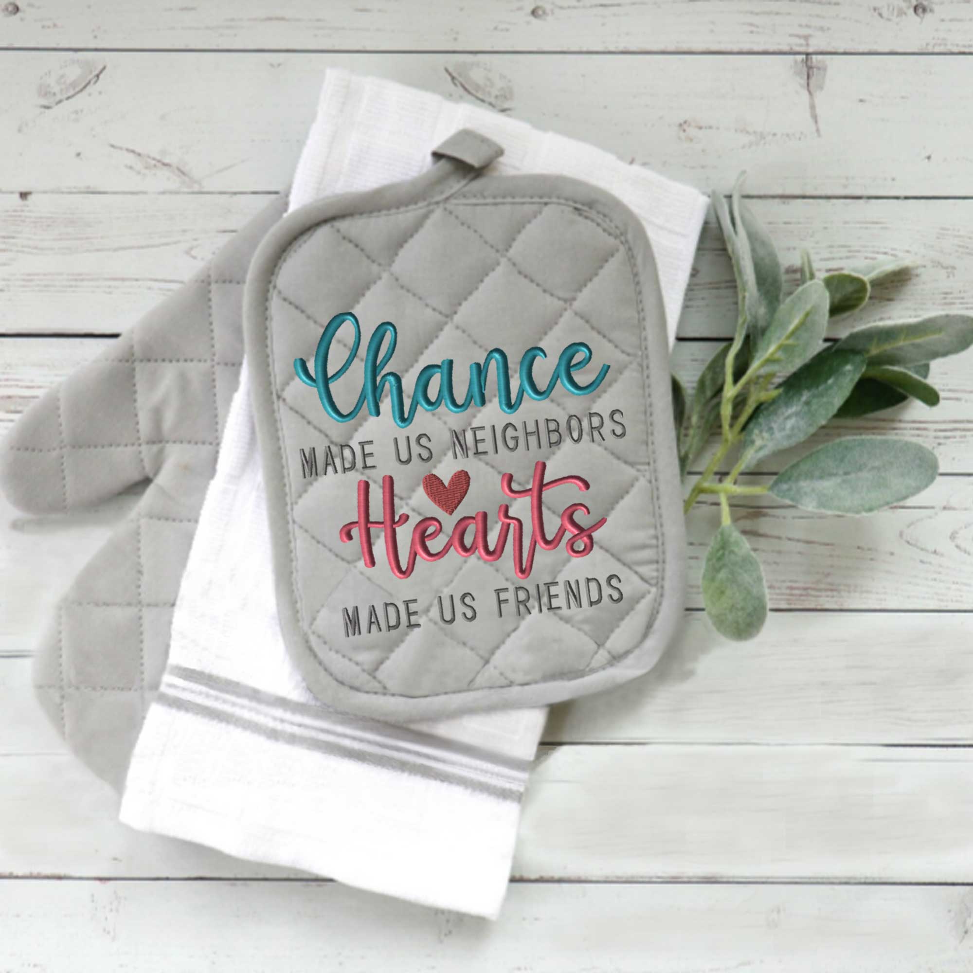 Chance Made us Neighbors #1634 - Embroidery Village LLC