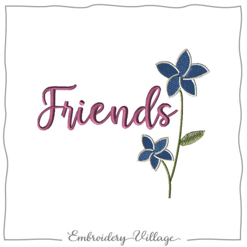 Friends #1693 - Embroidery Village LLC