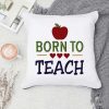 Born to Teach #1241 - Embroidery Village LLC