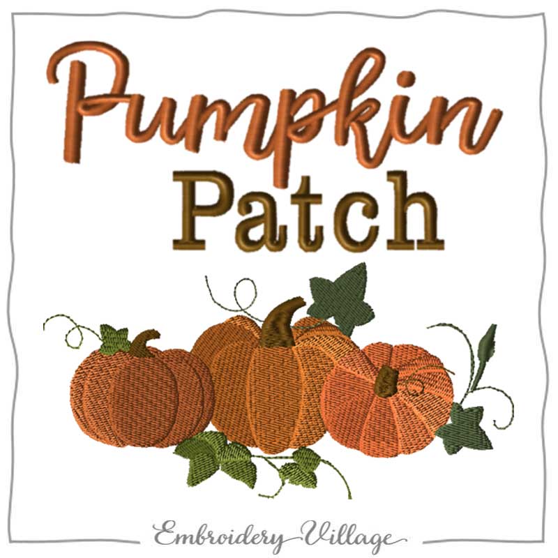 Pumpkin Patch #1198 - Embroidery Village LLC