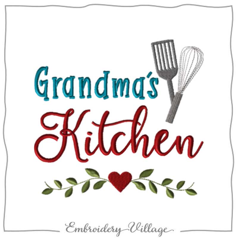 Grandmas Kitchen #1677 - Embroidery Village LLC
