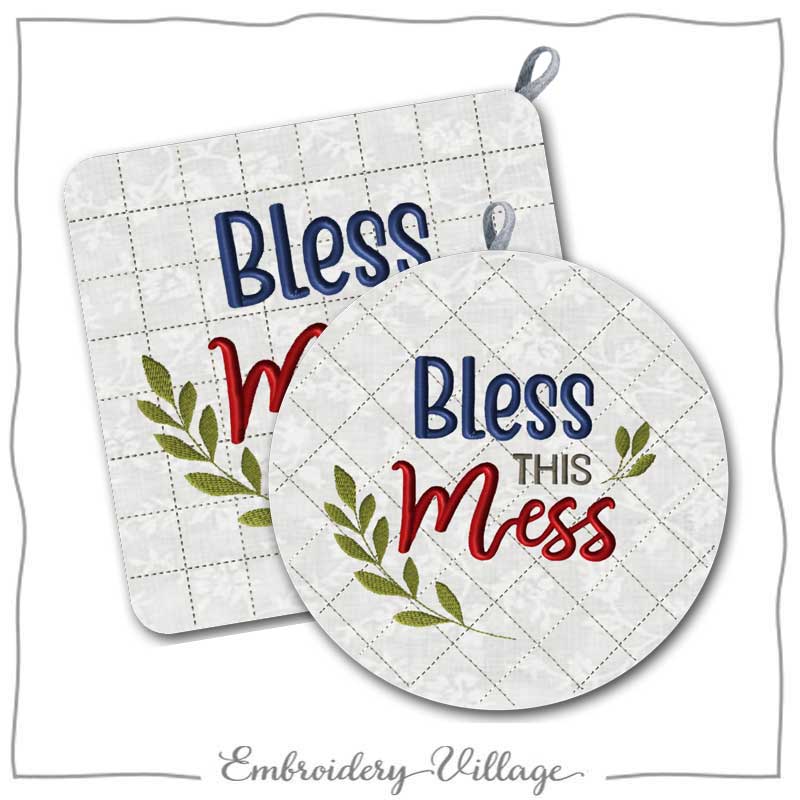Bless this Mess Potholder #1138 - Embroidery Village LLC
